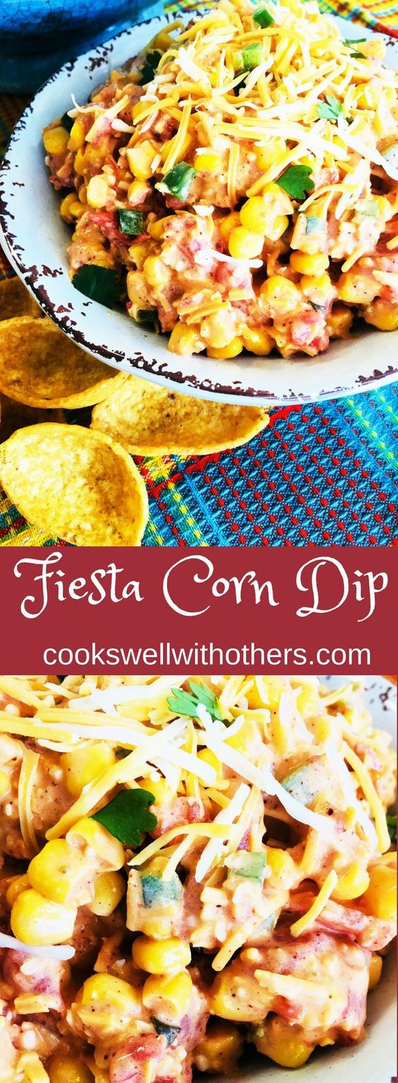 Fiesta Corn Dip - Cooks Well With Others