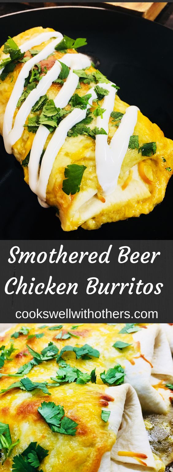 Smothered Beer Chicken Burritos - Cooks Well With Others