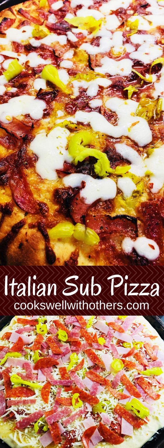 Italian Sub Pizza - Cooks Well With Others