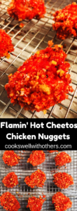 Flamin Hot Cheetos Chicken Nuggets - Cooks Well With Others