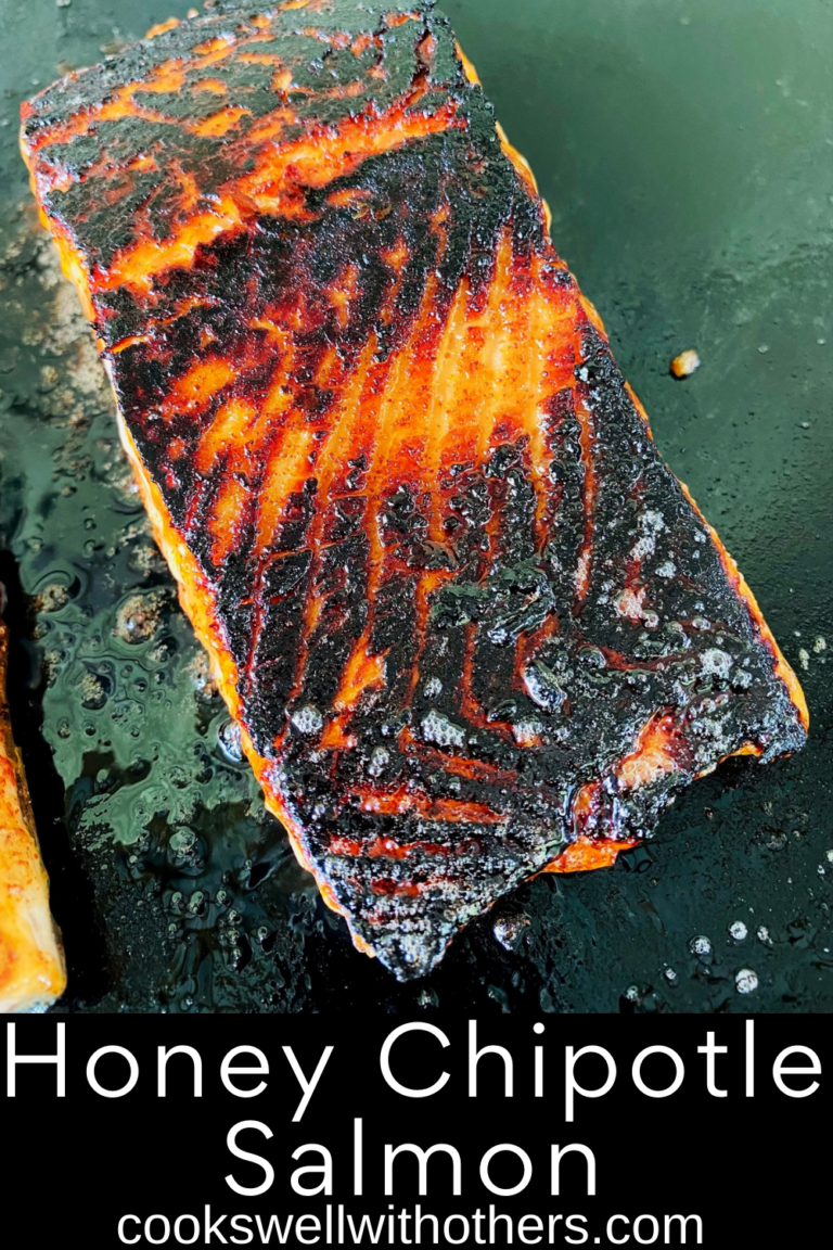 Honey Chipotle Salmon - Cooks Well With Others