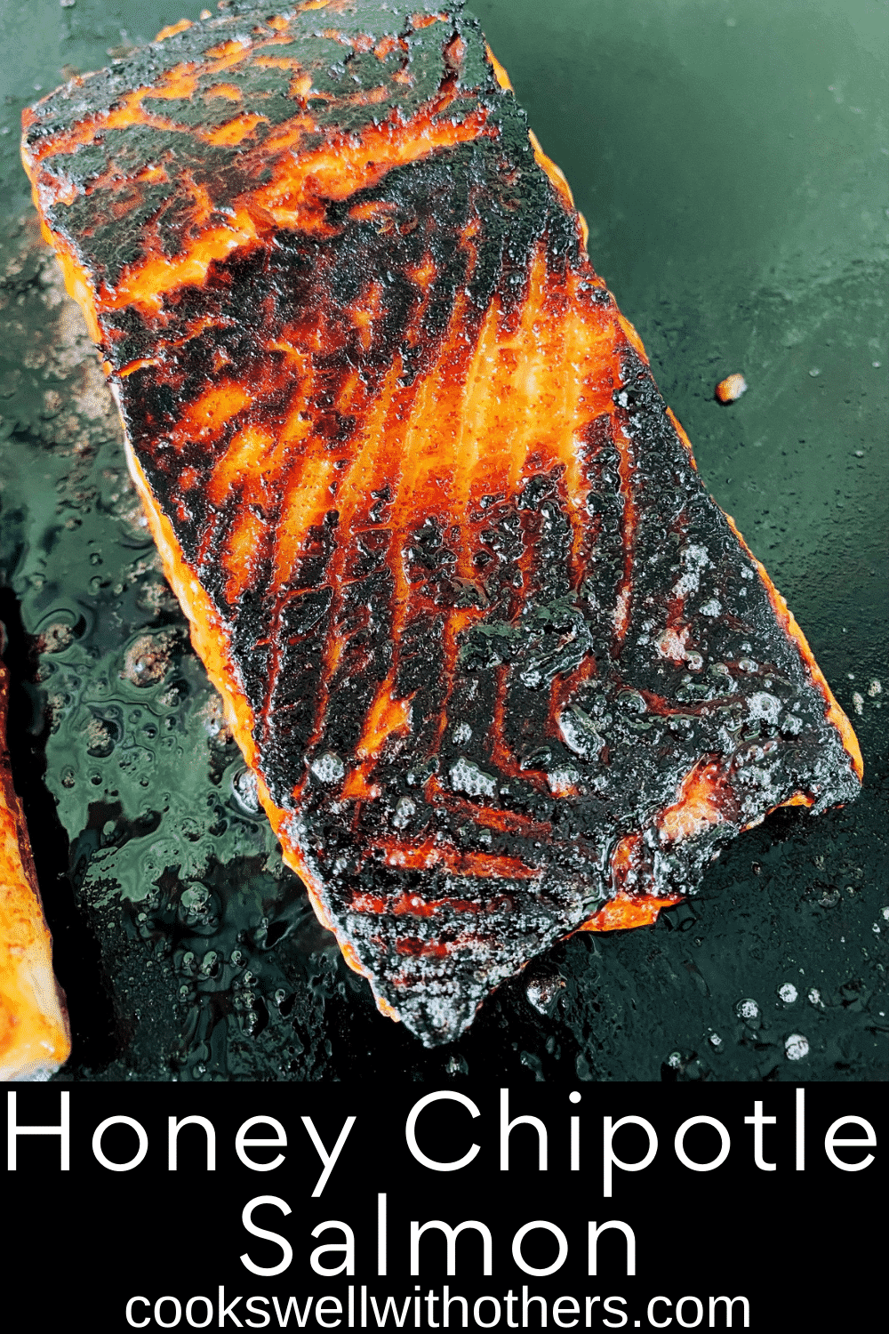 Honey Chipotle Salmon - Cooks Well With Others