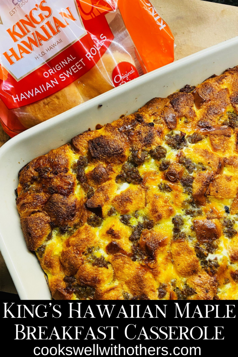 King's Hawaiian Maple Breakfast Casserole - Cooks Well With Others