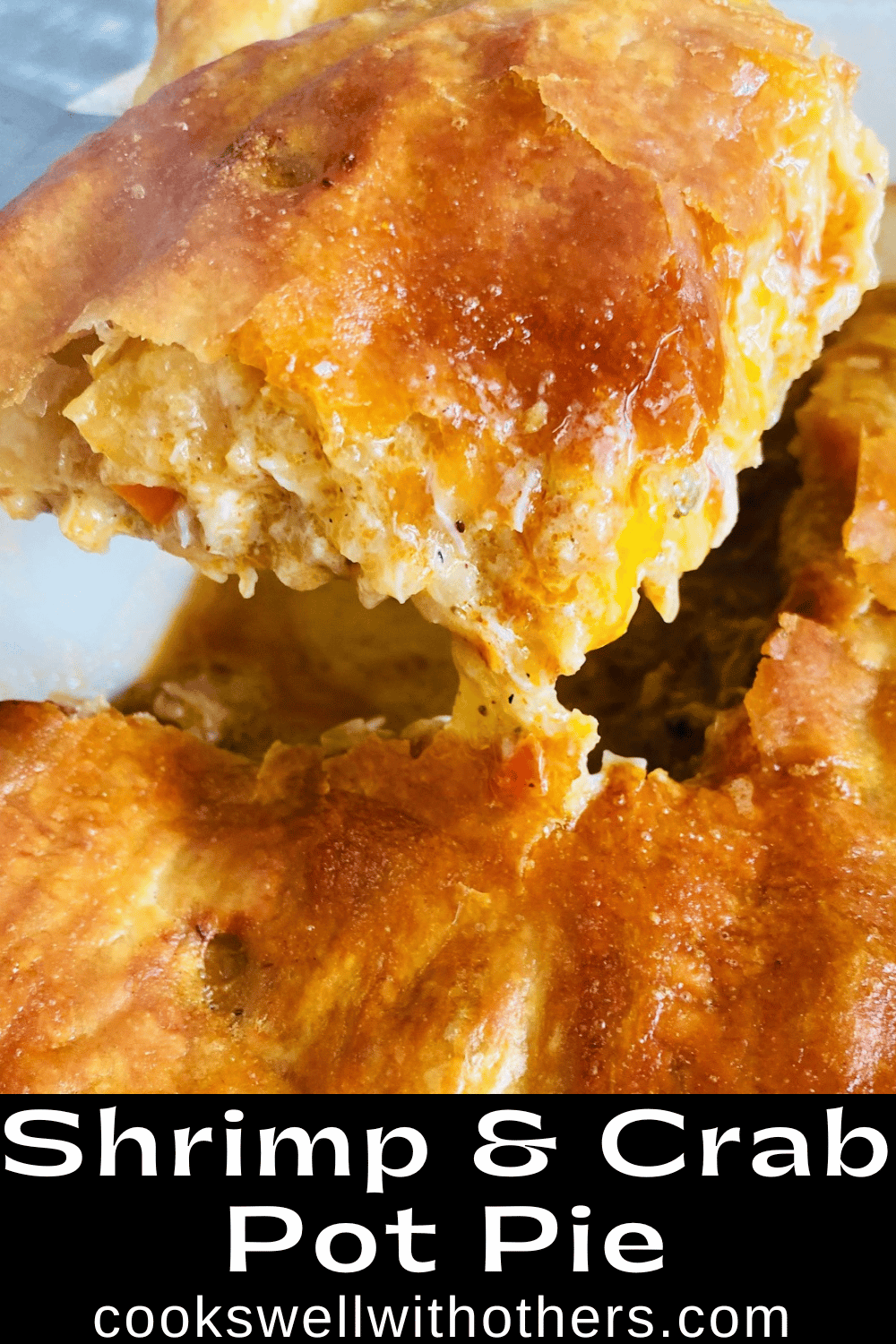 Shrimp and Crab Pot Pie - Cooks Well With Others