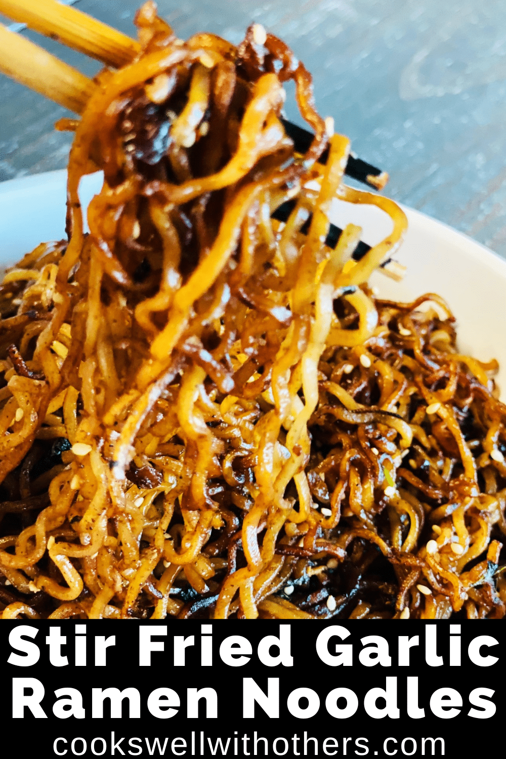 Stir Fried Garlic Ramen Noodles - Cooks Well With Others