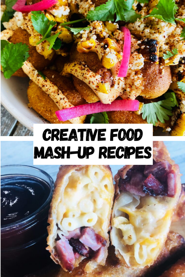 Creative Food Mash-Up Recipes - Cooks Well With Others