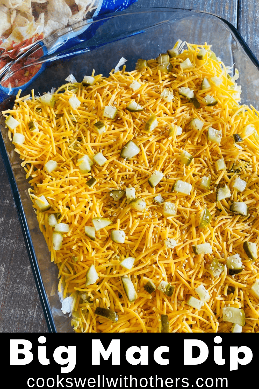 Big Mac Dip - Cooks Well With Others
