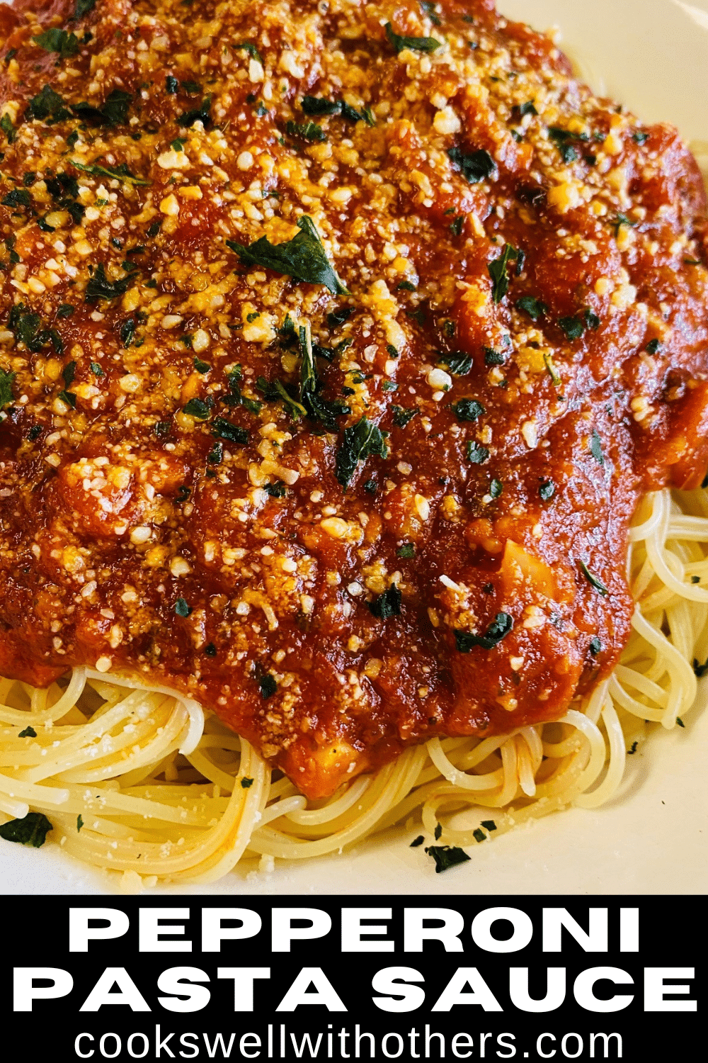 Pepperoni Pasta Sauce - Cooks Well With Others